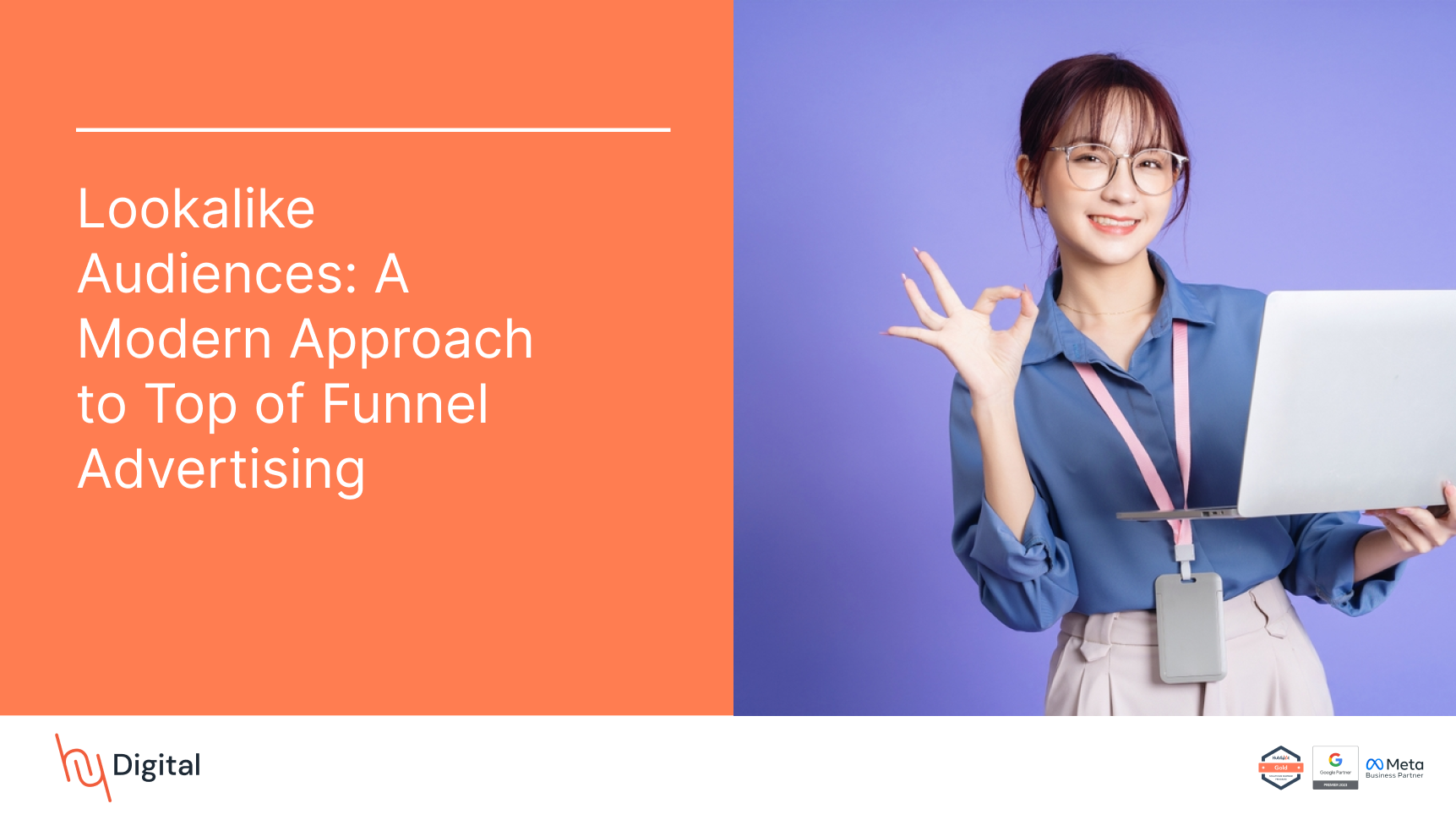 Lookalike Audiences: Top-of-Funnel Ads | Hy Digital
